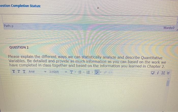 Solved aestion Completion Status: Path:p Words:0 QUESTION 2 | Chegg.com