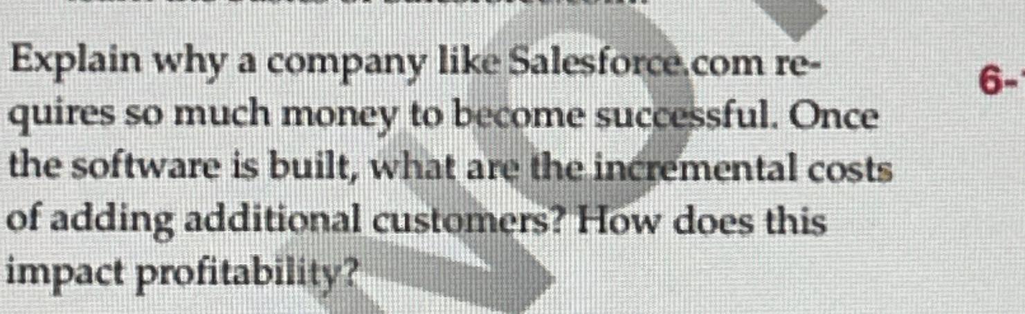 Solved Explain why a company like Salesforce.com requires so | Chegg.com