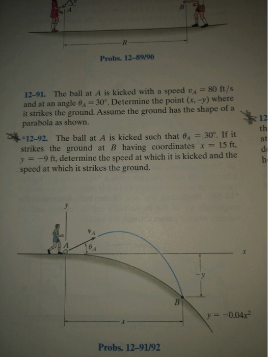 Solved Probs. 12-89/90 12-91. The ball at A is kicked with a | Chegg.com