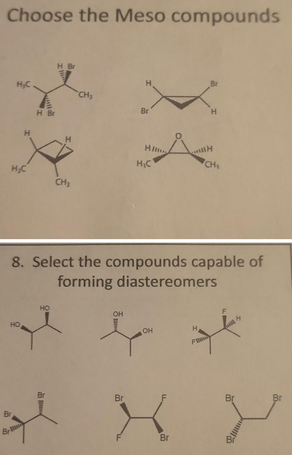 Solved Choose the Meso compounds 8. Select the compounds | Chegg.com