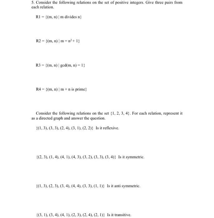 Solved 5. Consider the following relations on the set of | Chegg.com