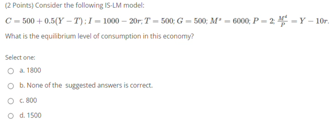 Solved (2 ﻿Points) ﻿Consider the following IS-LM | Chegg.com