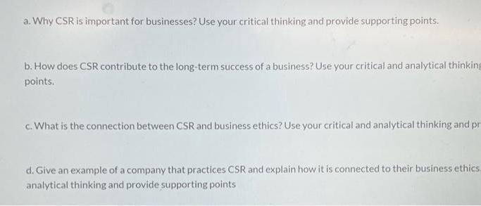 Solved a. ﻿Why CSR is important for businesses? Use your | Chegg.com