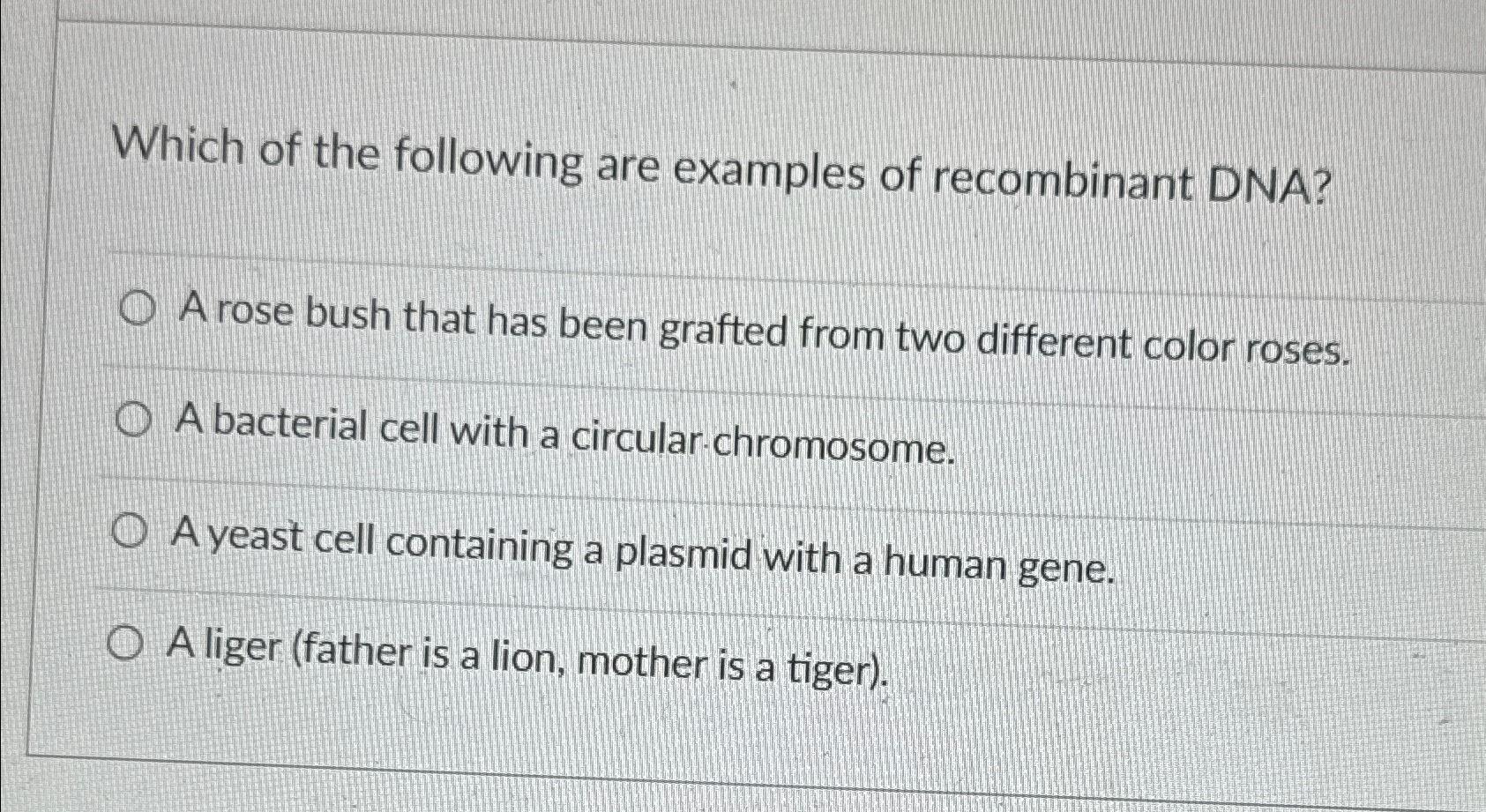 Solved Which of the following are examples of recombinant | Chegg.com