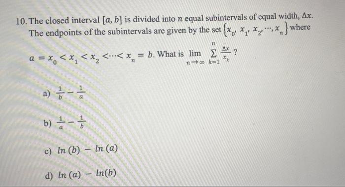Solved 10. The closed interval [a, b] is divided into n | Chegg.com