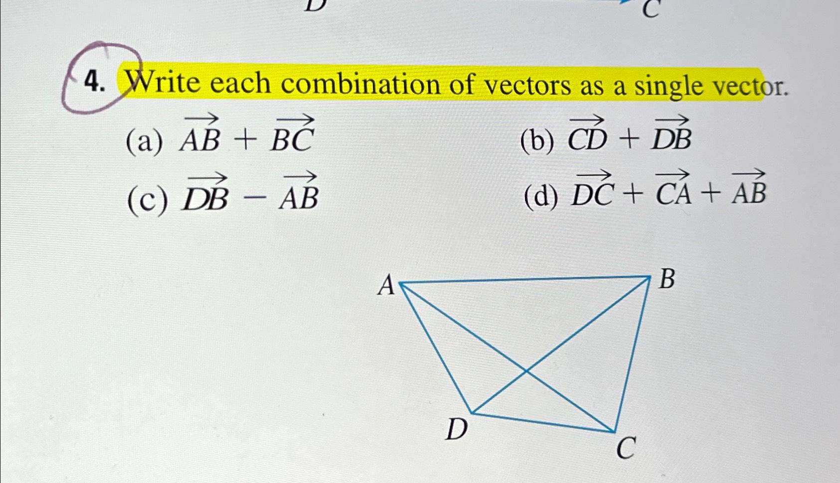 Solved Write each combination of vectors as a single | Chegg.com