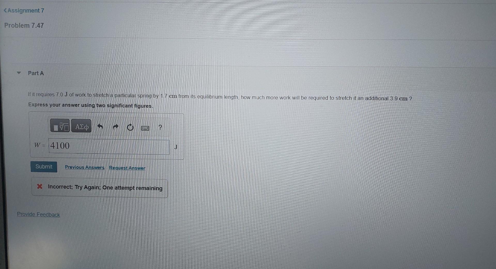 Solved If it requires 7.0 J of work to stretch a particular | Chegg.com