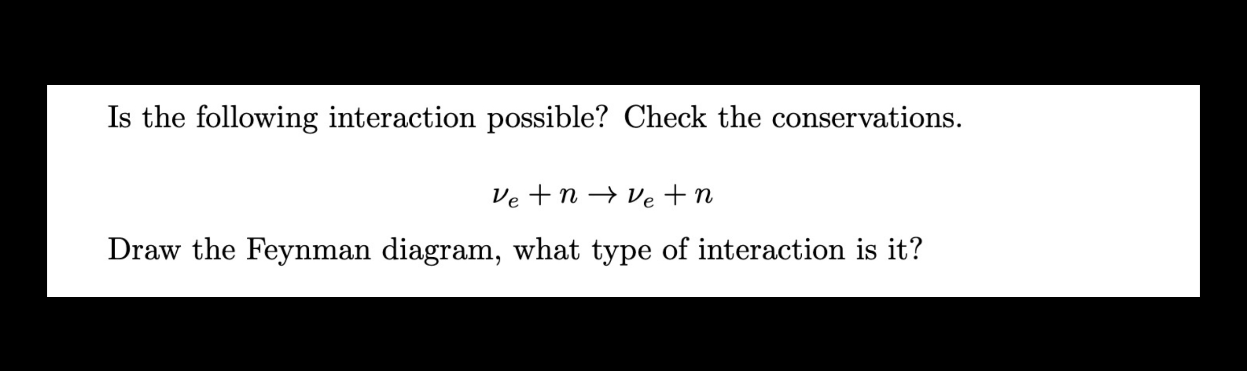 Solved Is the following interaction possible? Check the | Chegg.com