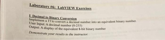 Solved Laboratory 6 Labview Exercises I Decimal To Binary
