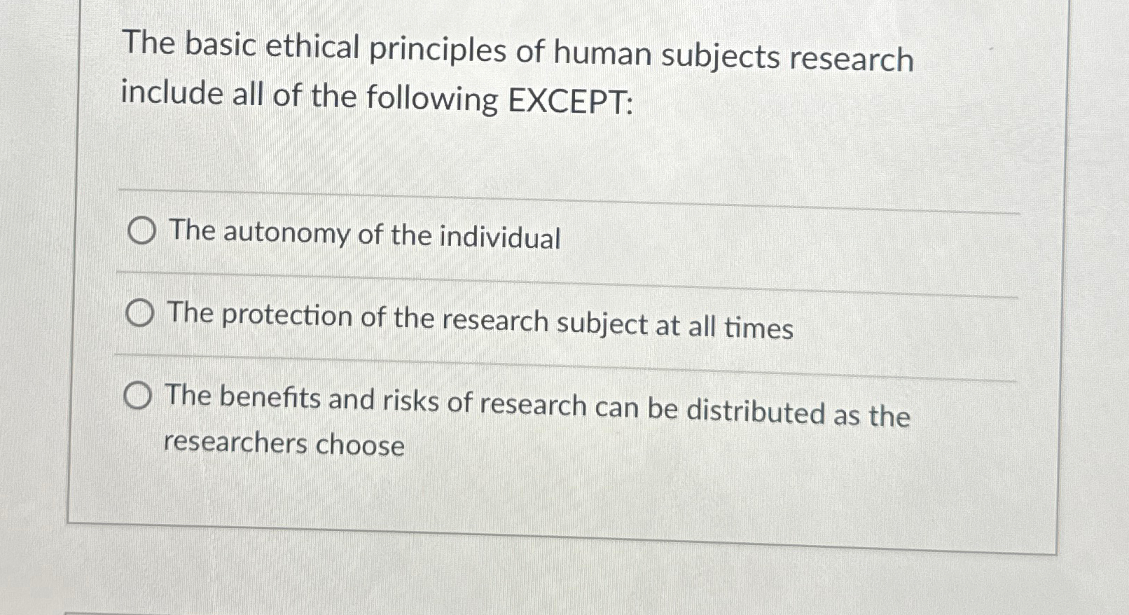 Solved The basic ethical principles of human subjects | Chegg.com