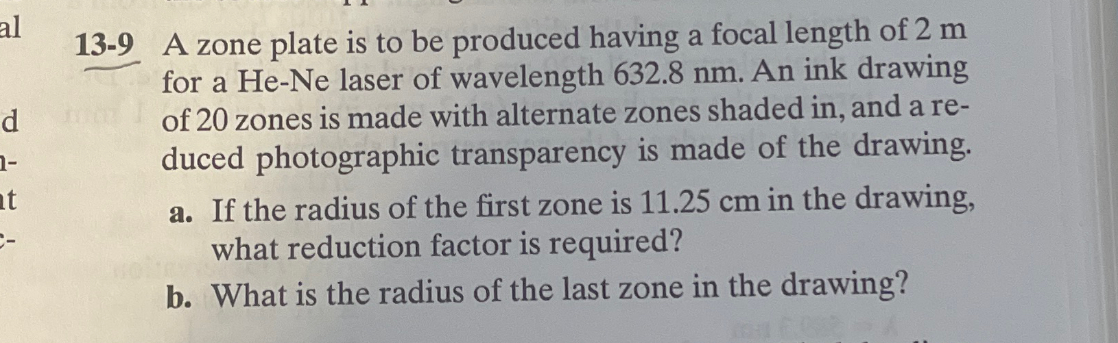 Solved 13-9 ﻿A zone plate is to be produced having a focal | Chegg.com