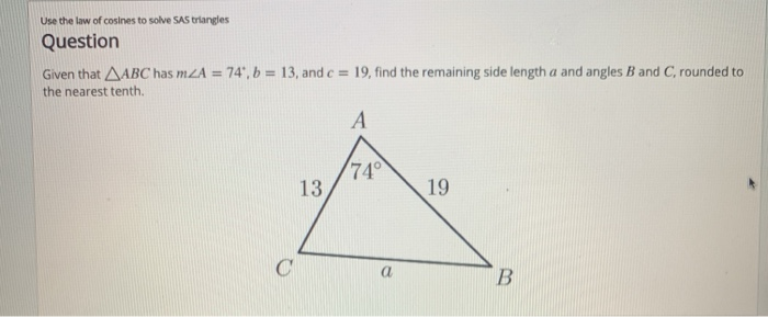 Solved Use the law of cosines to solve SAS triangles | Chegg.com