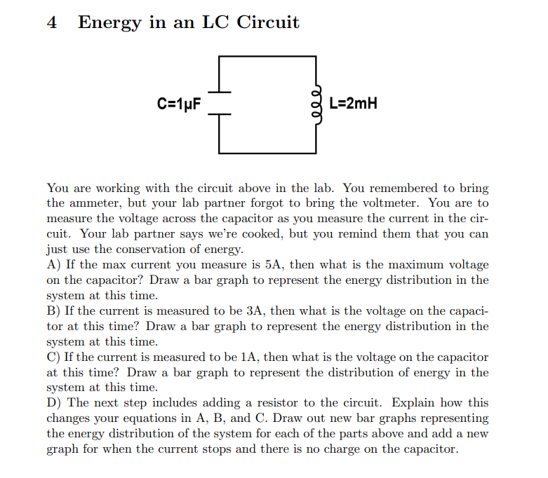 Solved 4 ﻿Energy in an LC CircuitYou are working with the | Chegg.com