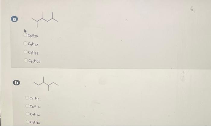 Solved & cohzo C9H22 Cg H18 C10H₂O b CyH18 CgH16 C7H14 CH16 | Chegg.com