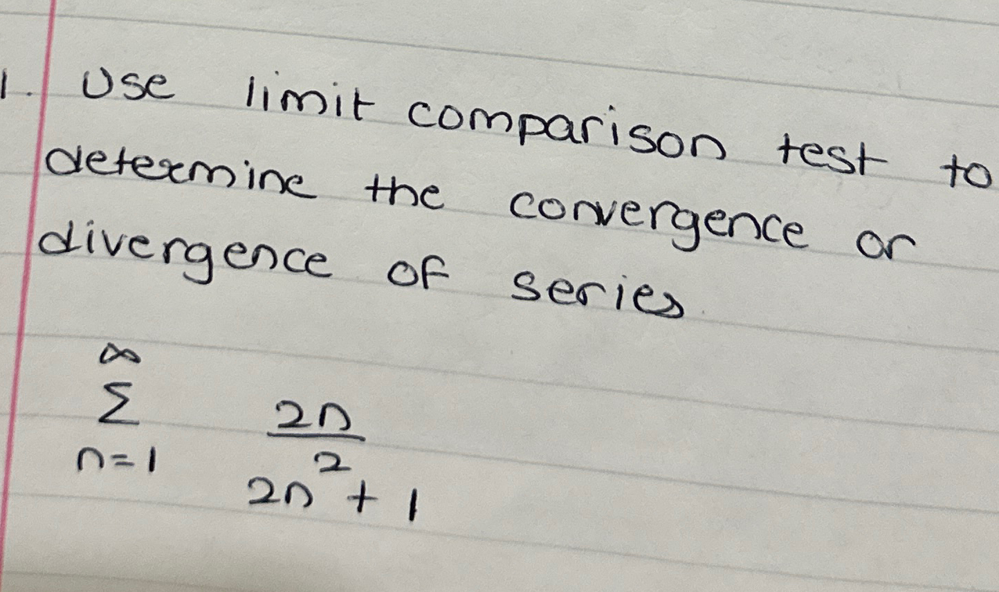 Solved Use Limit Comparison Test To Determine The