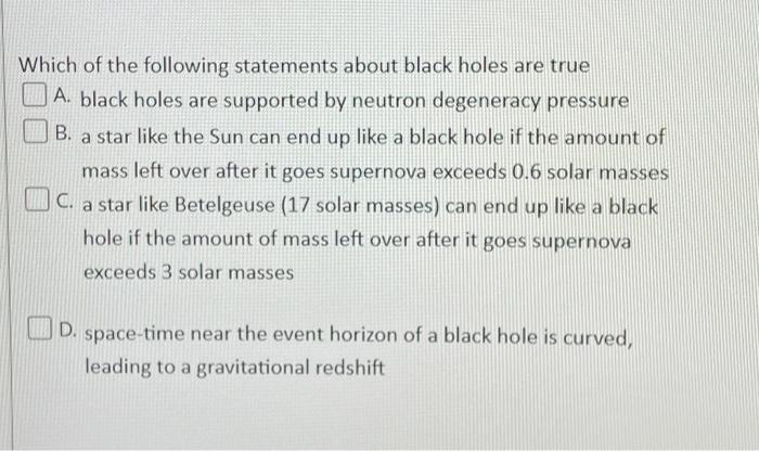 Solved Which of the following statements about black holes | Chegg.com