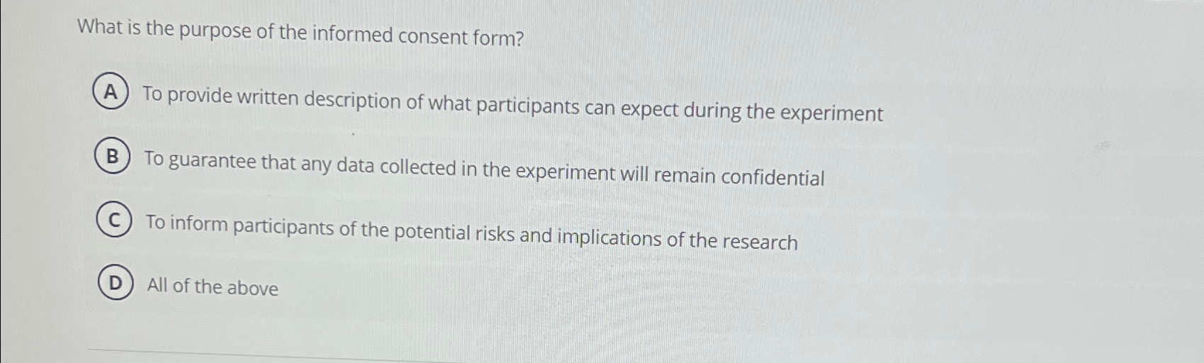 Solved What is the purpose of the informed consent form?To | Chegg.com