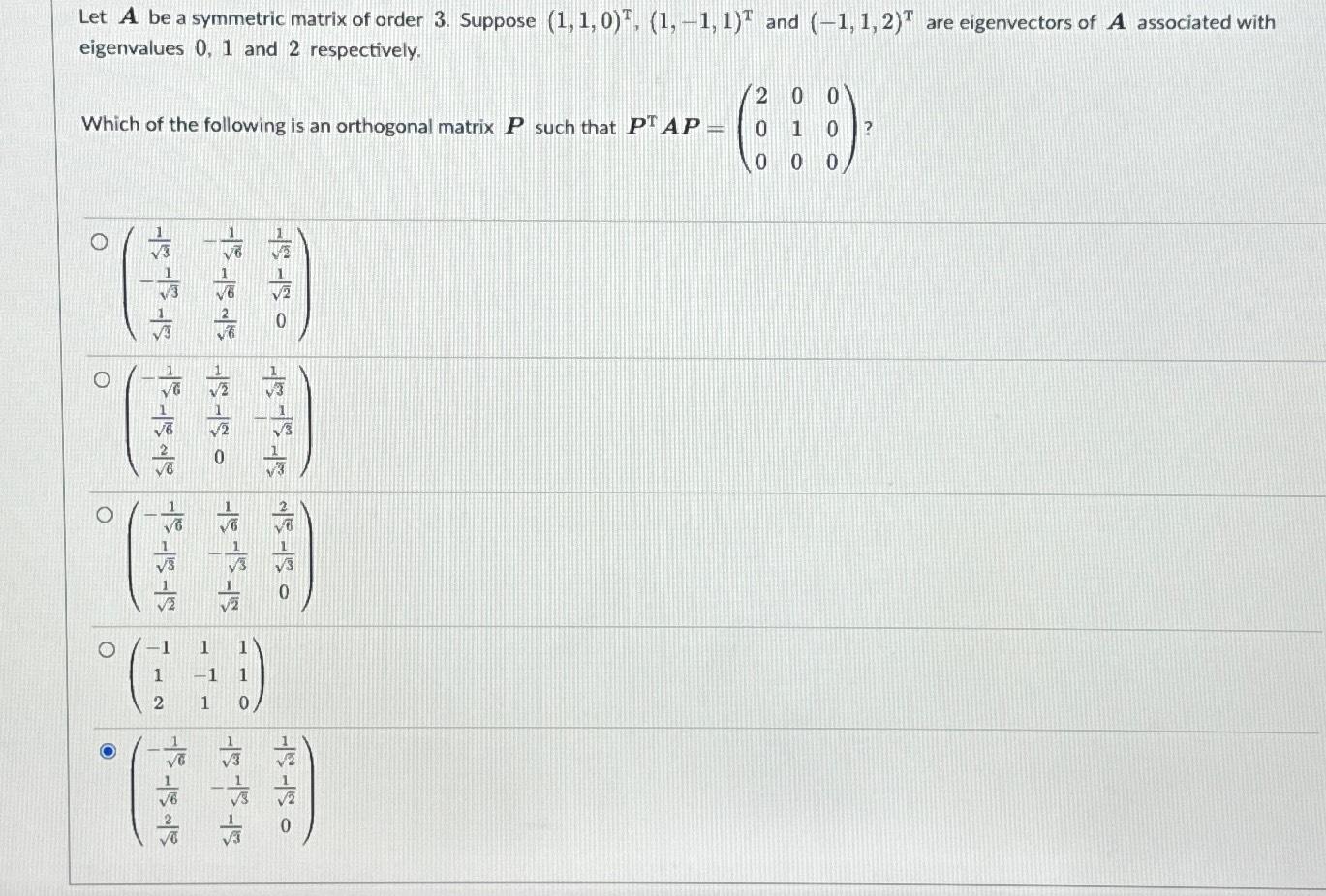 Solved Let A ﻿be a symmetric matrix of order 3 . ﻿Suppose | Chegg.com