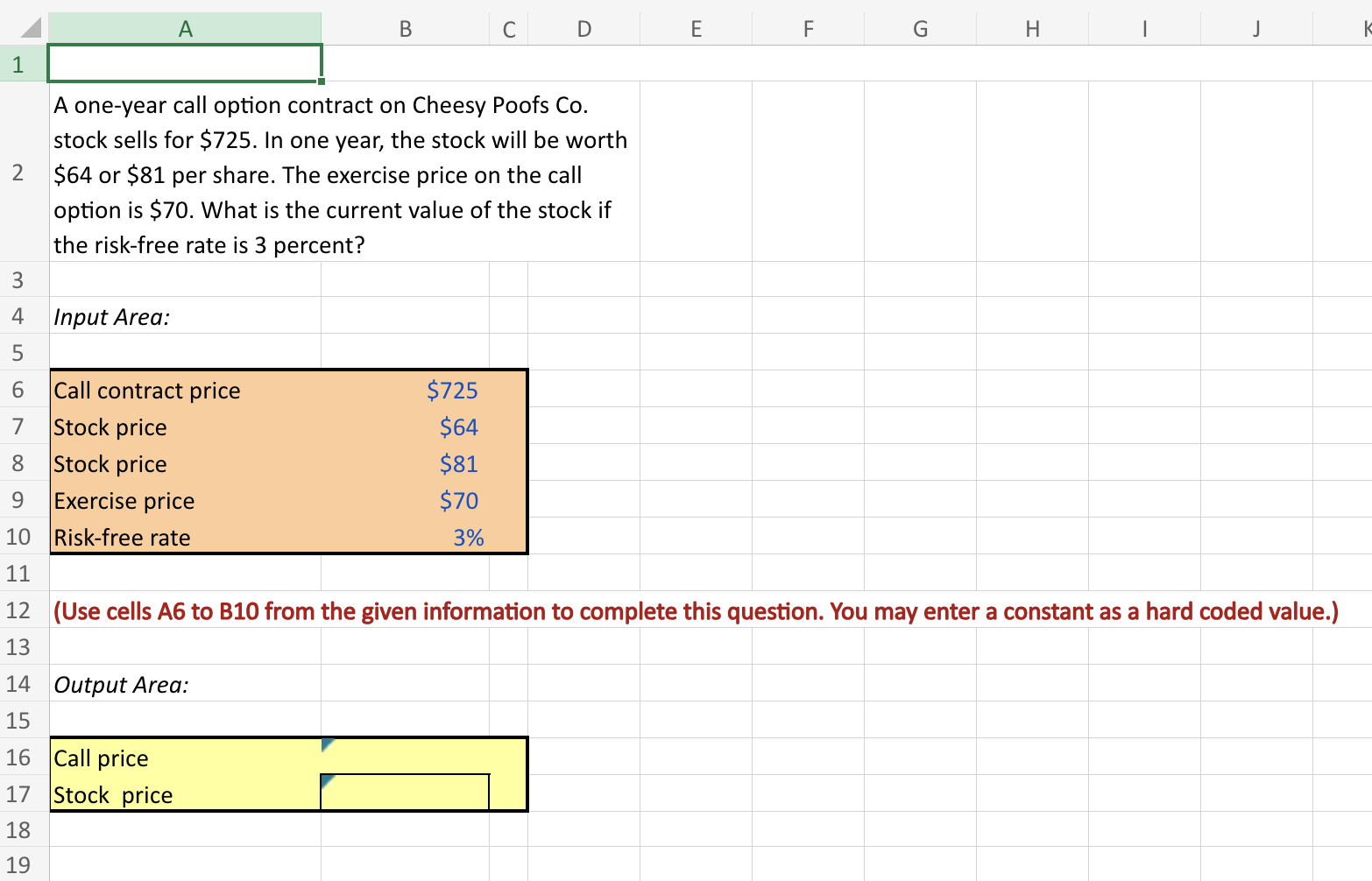 Solved A one-year call option contract on Cheesy Poofs | Chegg.com
