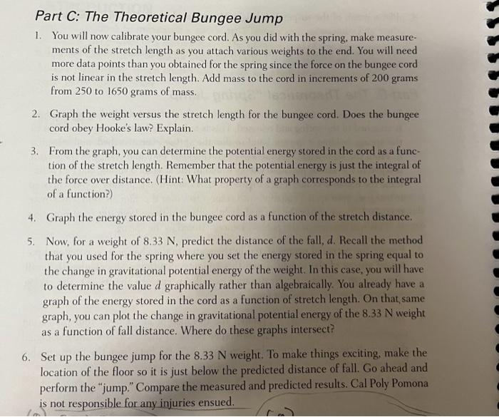 Solved Part C: The Theoretical Bungee Jump 1. You will now | Chegg.com