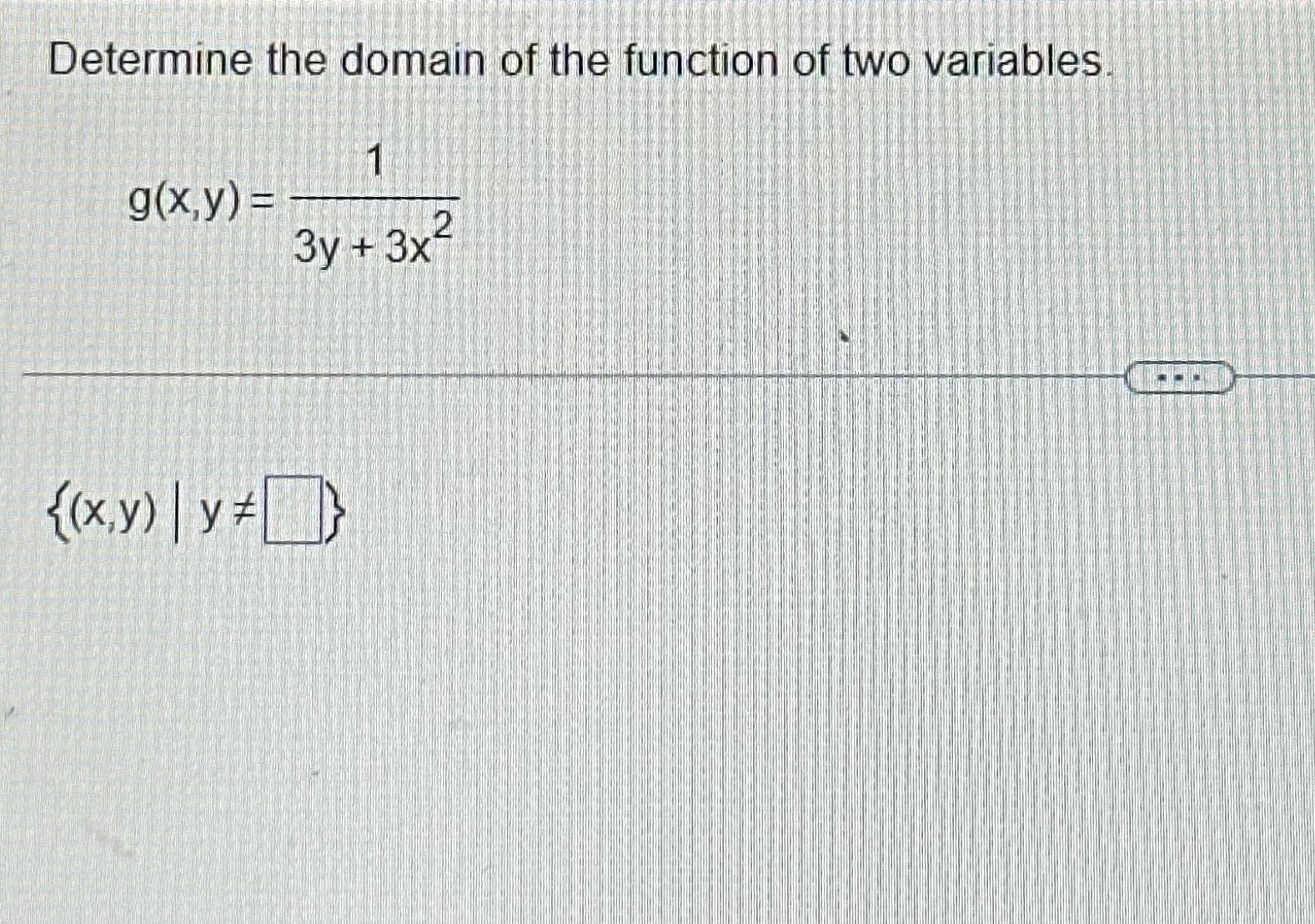 Solved Determine the domain of the function of two | Chegg.com