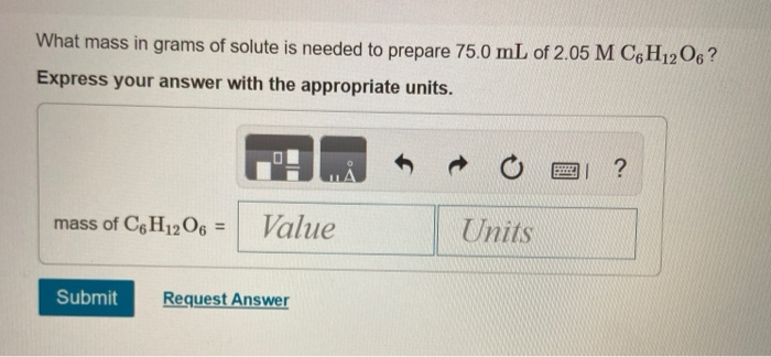 Solved What mass in grams of solute is needed to prepare | Chegg.com