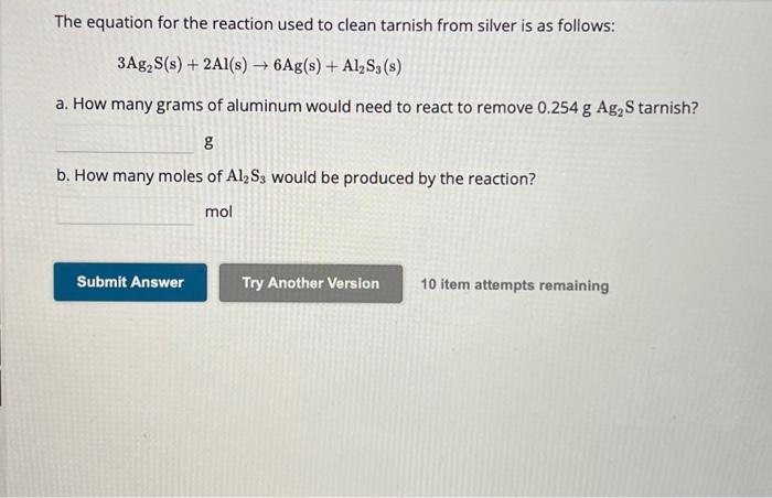Solved The equation for the reaction used to clean tarnish | Chegg.com