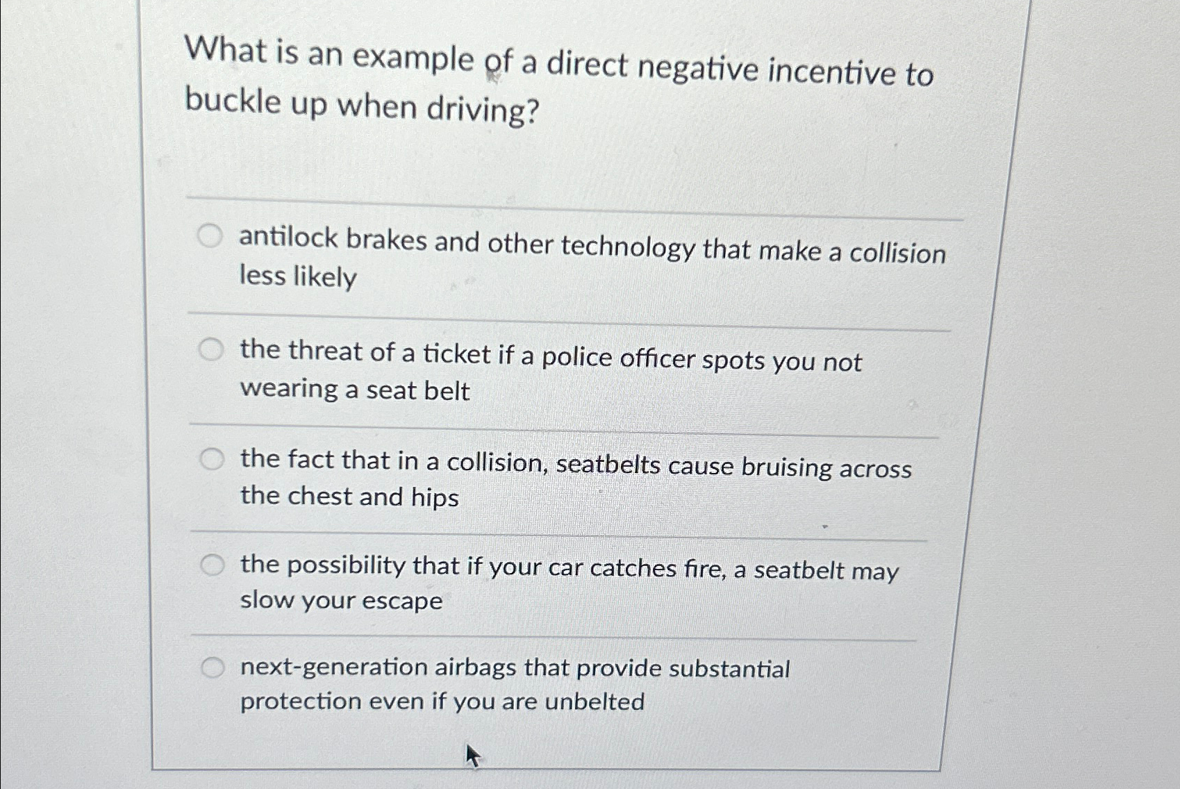 Solved What is an example of a direct negative incentive to | Chegg.com