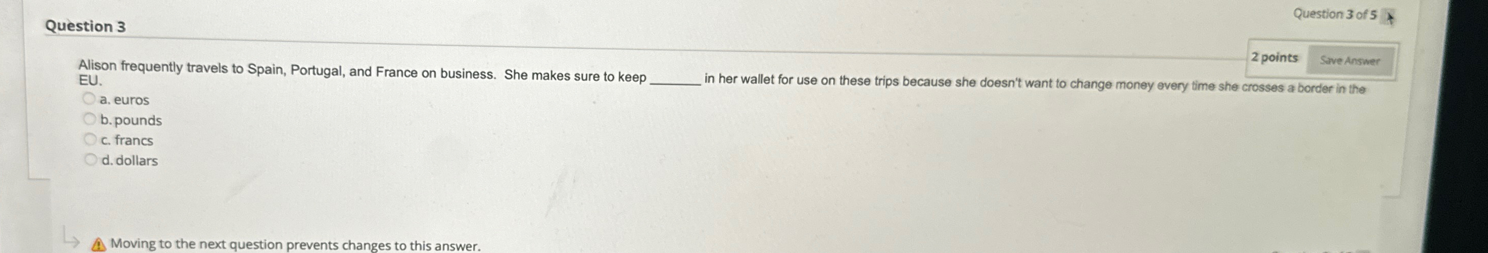 Solved Question 3Question 3 ﻿of 5Alison frequently travels | Chegg.com