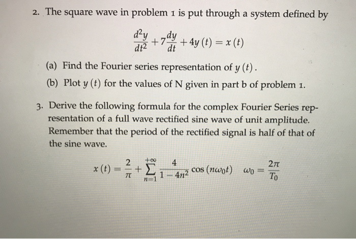 Solved 2. The square wave in problem 1 is put through a | Chegg.com
