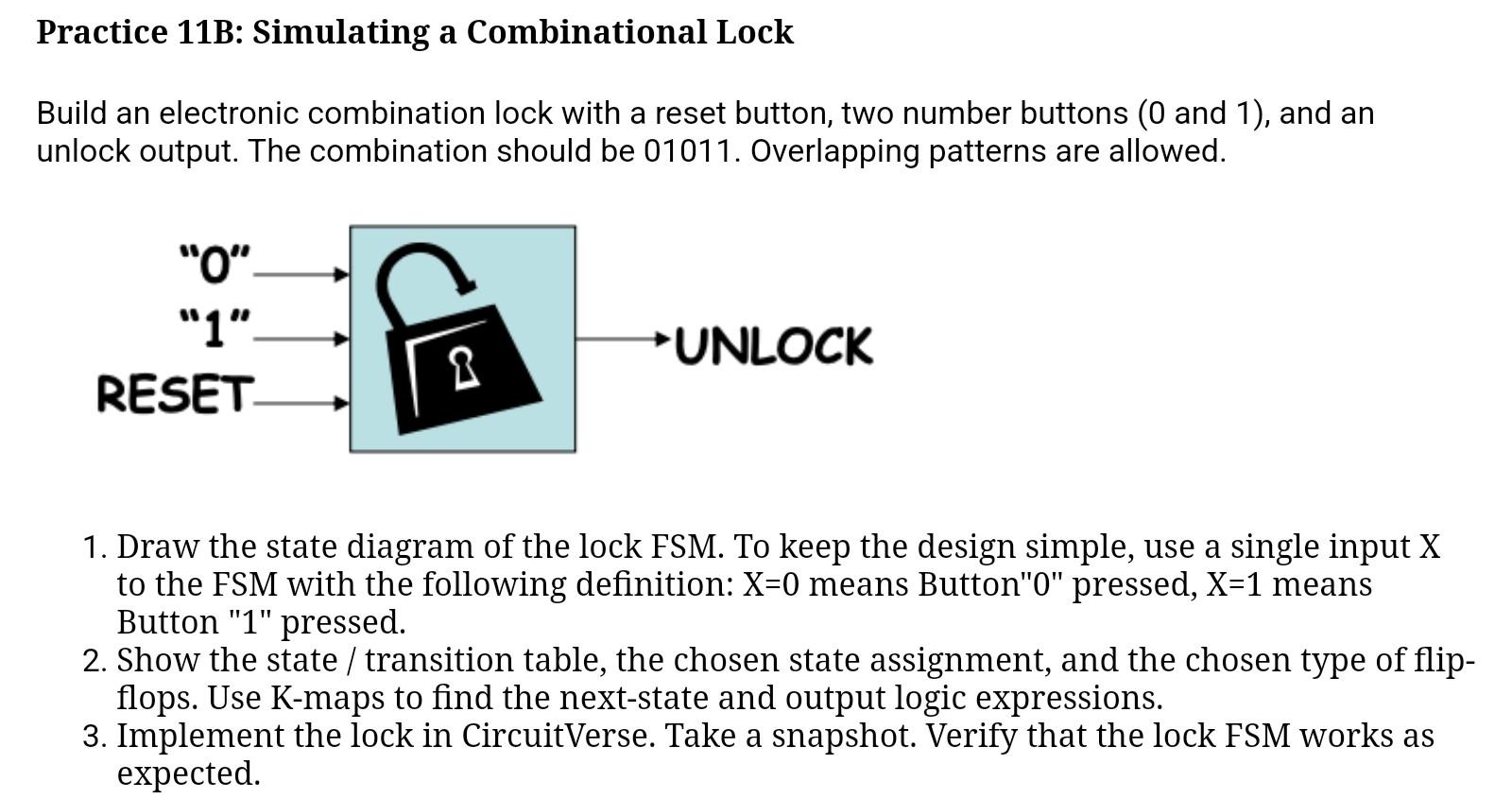 Solved Practice 11B: Simulating a Combinational Lock Build | Chegg.com