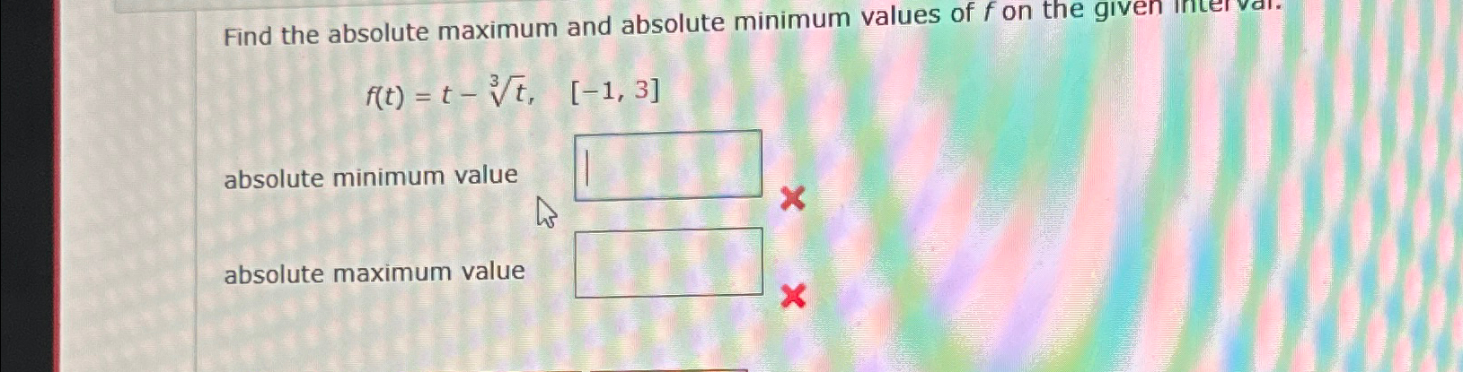 Solved Find the absolute maximum and absolute minimum values | Chegg.com
