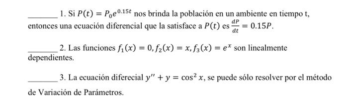 Solved True or Falso1) If P (t) = P0e^0.15t gives us the | Chegg.com