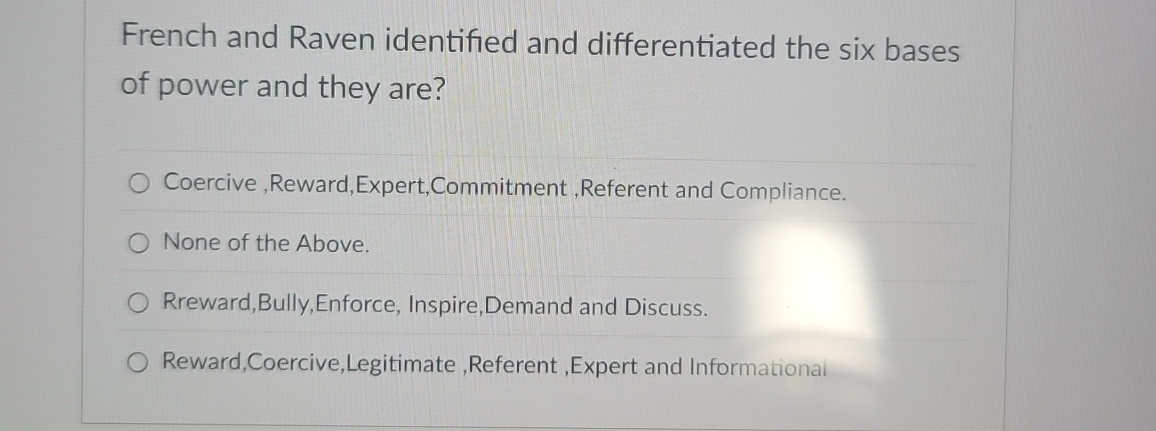 Solved French and Raven identified and differentiated the | Chegg.com