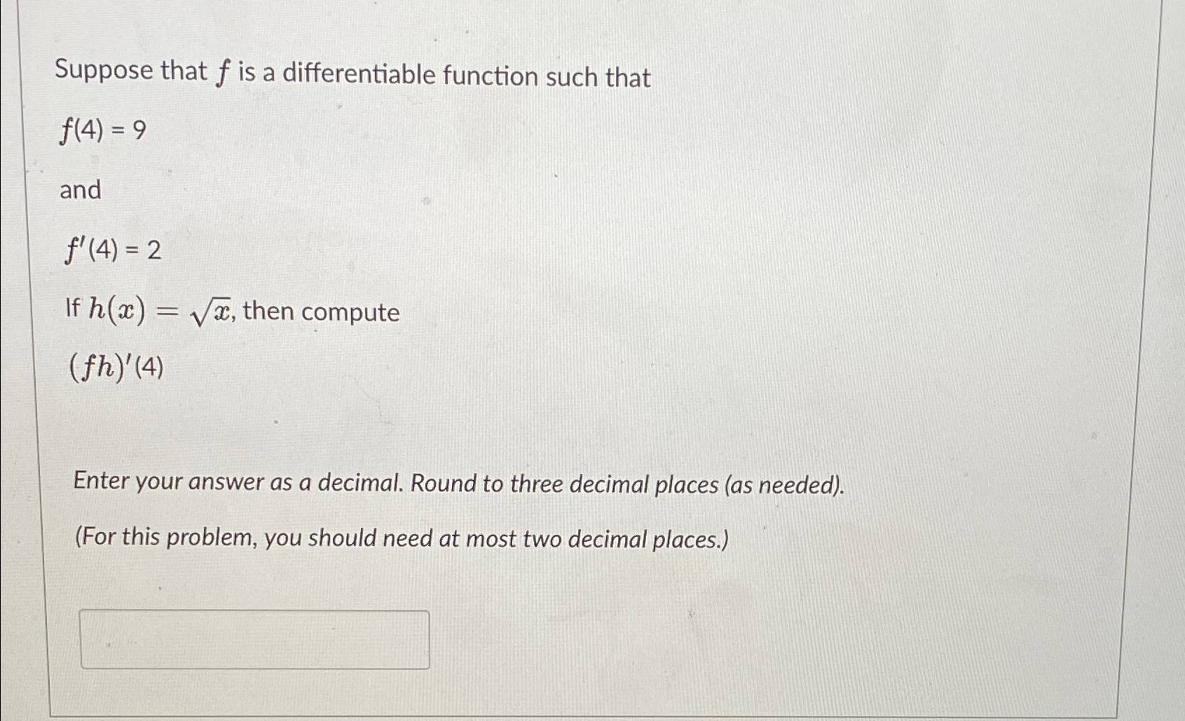 Suppose that f ﻿is a differentiable function such | Chegg.com