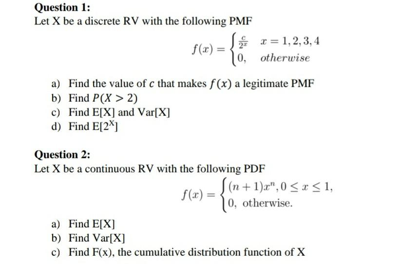 Solved Question 1: Let X be a discrete RV with the following | Chegg.com