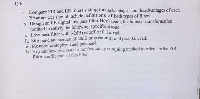 Solved a. Compare FIR and IIR filters stating the advantages | Chegg.com