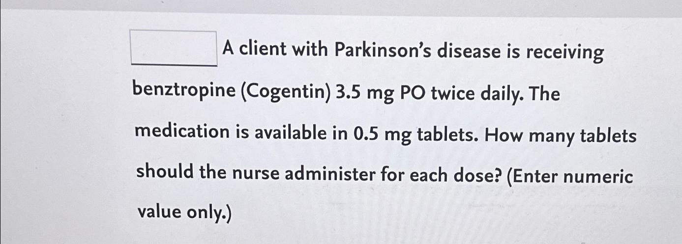 Solved A client with Parkinson's disease is receiving | Chegg.com