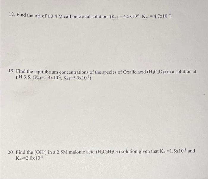 Solved 18. Find the pH of a 3.4M carbonic acid solution. | Chegg.com