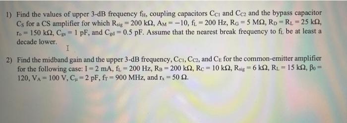Solved To 1) Find the values of upper 3-dB frequency fi, | Chegg.com