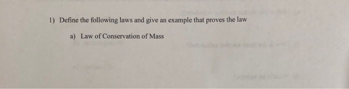 Solved 1) Define the following laws and give an example that | Chegg.com