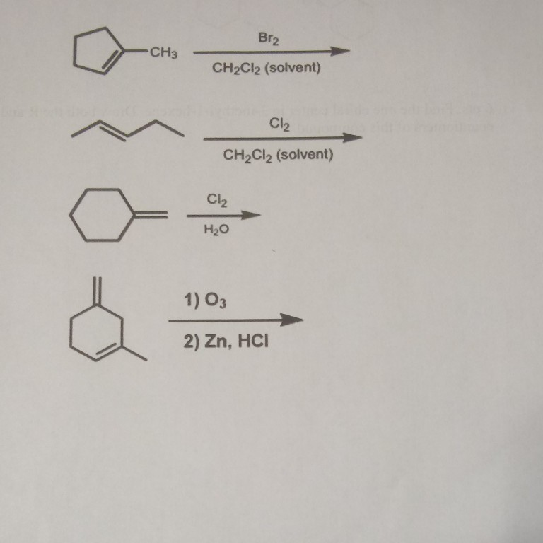 Solved Br2 CH3 CH2Cl2 (solvent) Cl2 CH2Cl2 (solvent) CL2 H2O | Chegg.com