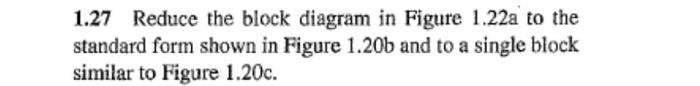 Solved 128 Repeat Exercise 127 For The Block Diagram In 