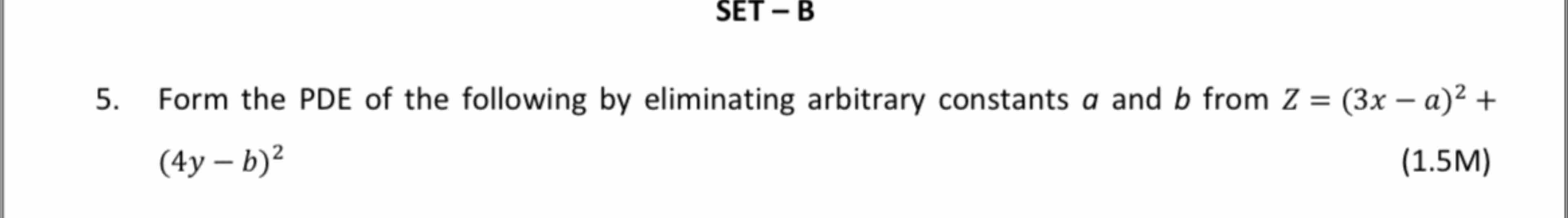 Solved Form the PDE of the following by eliminating | Chegg.com