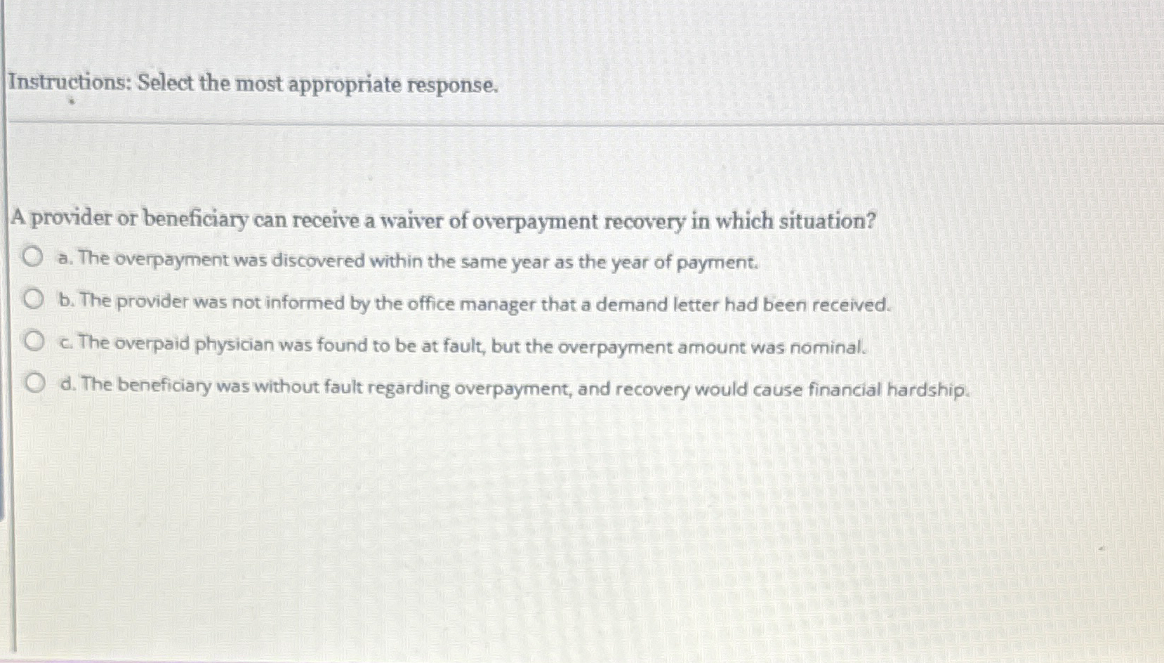 Instructions: Select the most appropriate response.A | Chegg.com