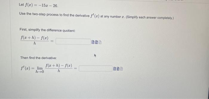 Solved Let f(x)=−15x−26. Use the two-step process to find | Chegg.com