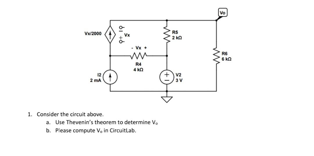 Solved 1. Consider the circuit above. a. Use Thevenin's | Chegg.com