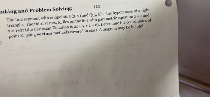 Solved inking and Problem Solving: /11 The line segment with | Chegg.com