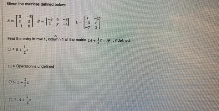 Solved Given the matrix defined below: --- Find the entry in | Chegg.com