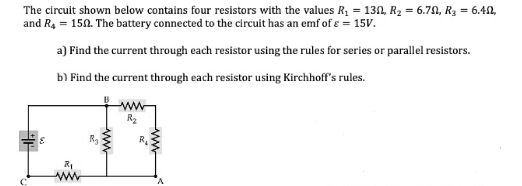 Solved The circuit shown below contains four resistors with | Chegg.com